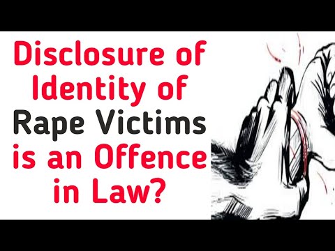 Disclosure of Identity of a Rape Victims in Law || Sec 228A IPC ...