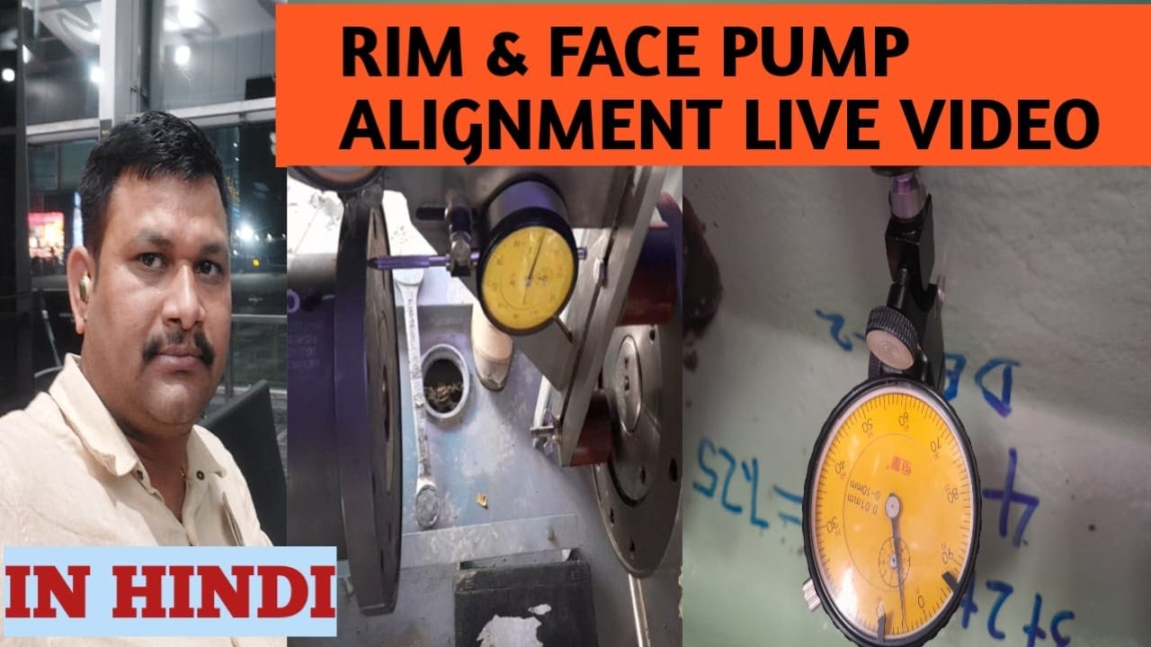#Rim & Face pump coupling alignment live video at site | Hindi || In ...
