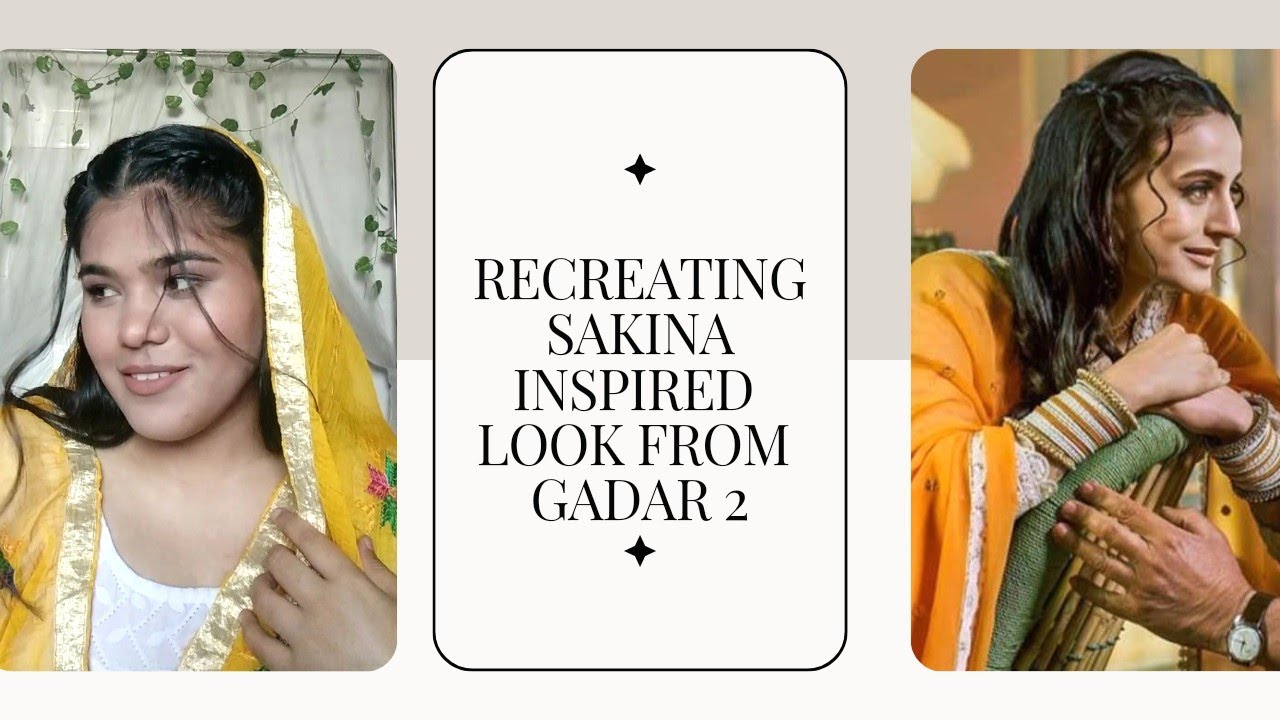 Recreating Sakina inspired Look from Upcoming movie Gadar 2 || #youtube ...
