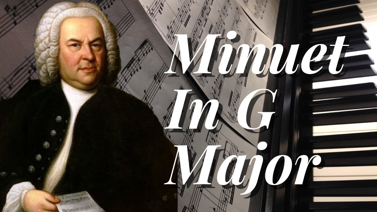 Minuet In G Major - J.S Bach - YouTube