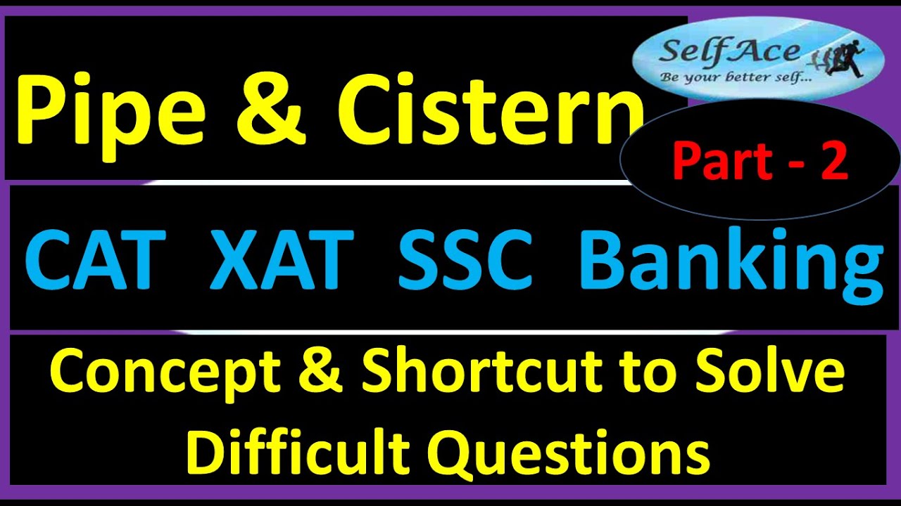 Pipe & Cistern PART2 Basic Concepts Explained in a very Simple way ...