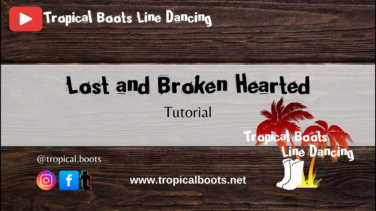 Lost & Broken Hearted - Line Dance - Teach - YouTube