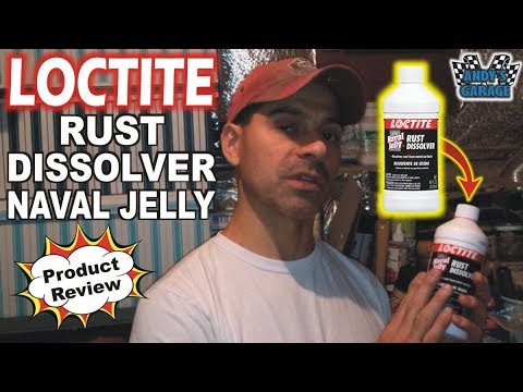 Loctite Rust Dissolver Naval Jelly - Product Review (Andy’s Garage ...