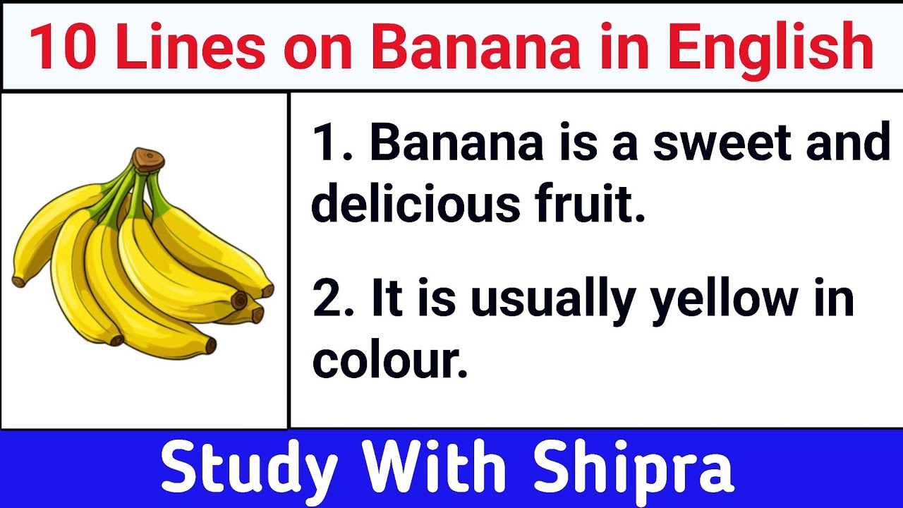 10 Lines Essay on Banana in English | Short Essay about Banana in ...