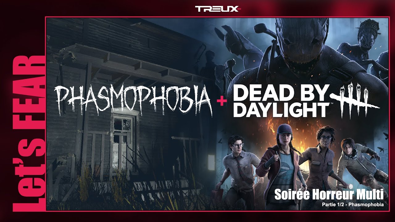 Le retour des chasseurs chassés | Phasmophobia + Dead by Daylight ...