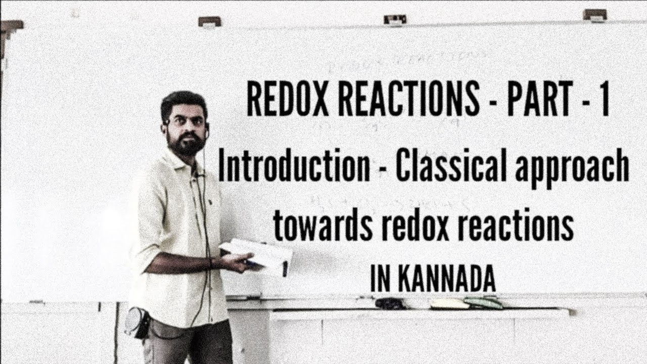 Redox reactions - part - 1 - Introduction - Classical approach - redox ...