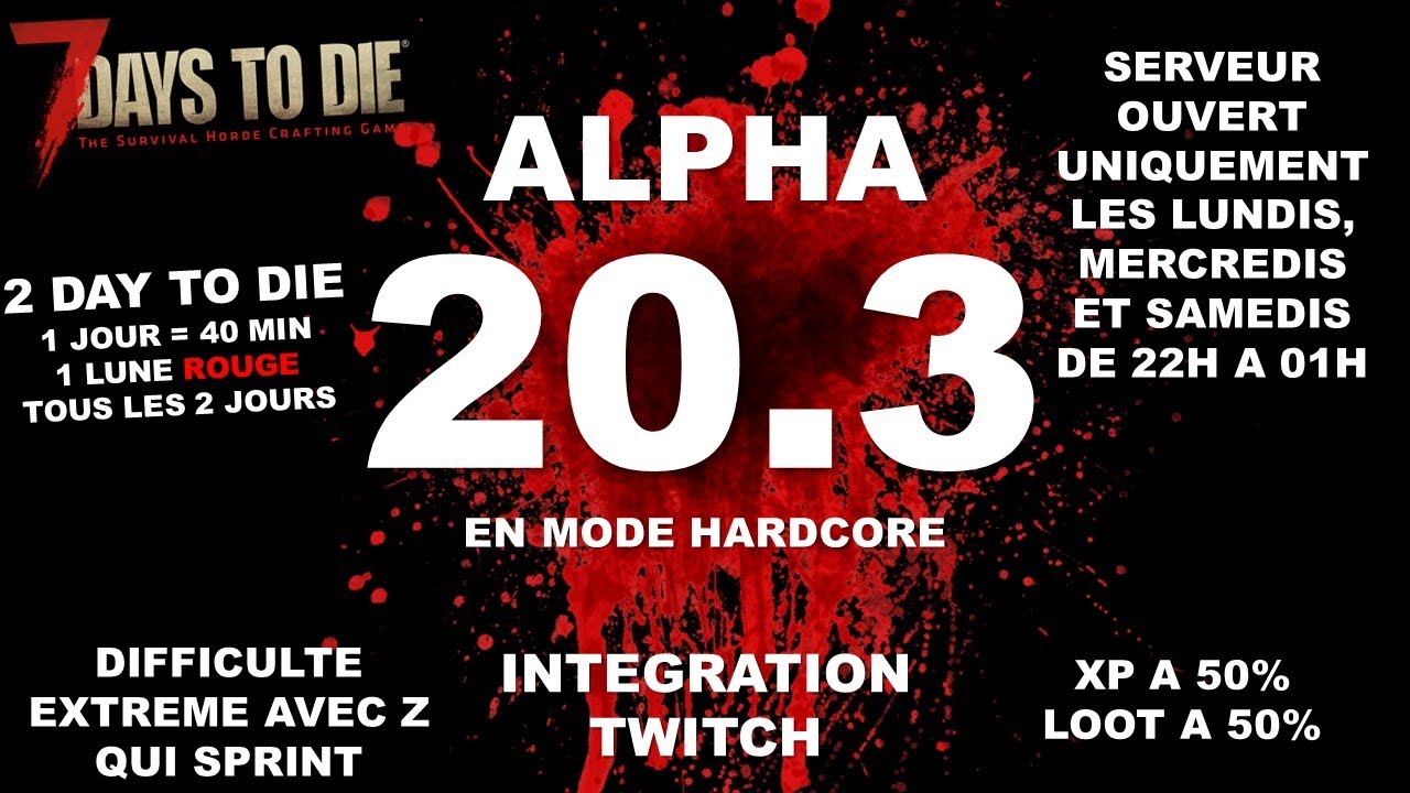 7 DAYS TO DIE ️☠️ CASU-HARDCORE - P02#16 - On est encore là !!!! ️☠️ ALPHA 20.3 ️ - YouTube