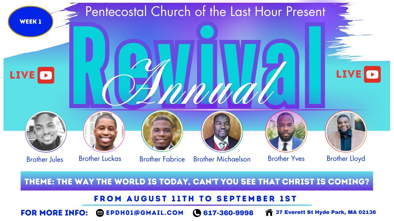 PENTECOSTAL CHURCH OF THE LAST HOUR | AUGUST 13, 2024 | Annual Revival ...