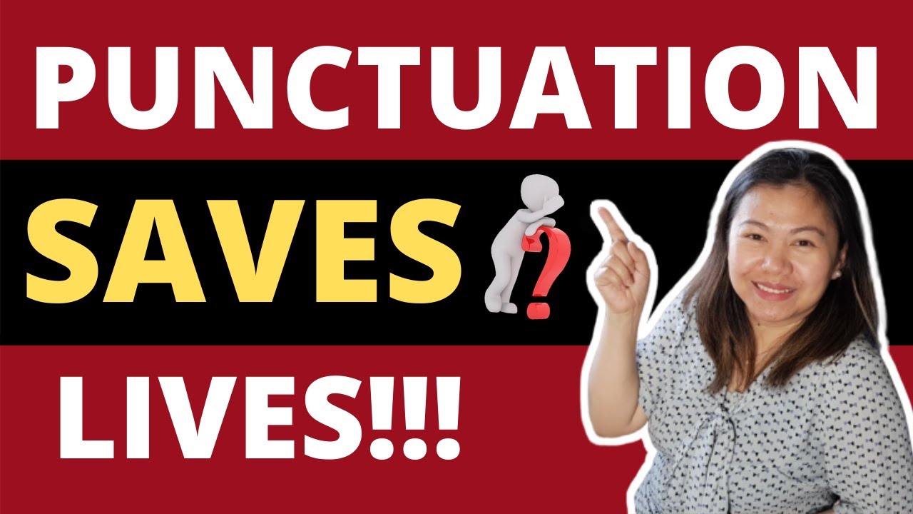 Punctuation Saves Lives! l English Writing Skills in 2020 - YouTube