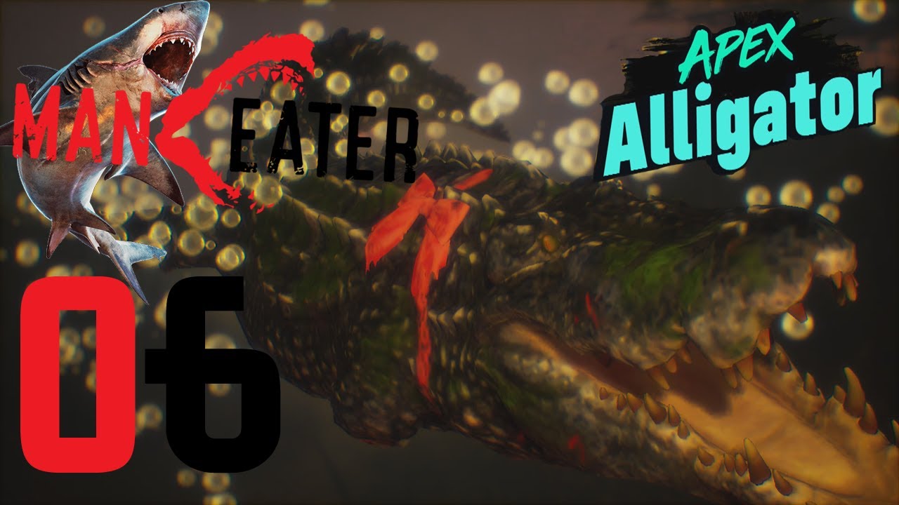 ManEater PS4 - Gameplay Walkthrough Part 6 Rosie The Apex Alligator ...