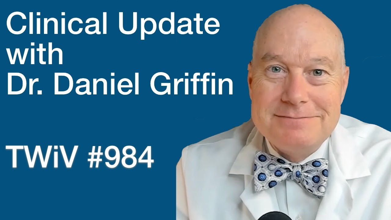 TWiV 984: Clinical update with Dr. Daniel Griffin - YouTube