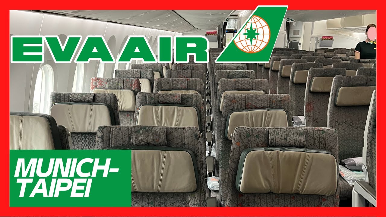 EVA AIR´S NEW ROUTE to MUNICH! Munich to Taipei ECONOMY CLASS - FLIGHT ...