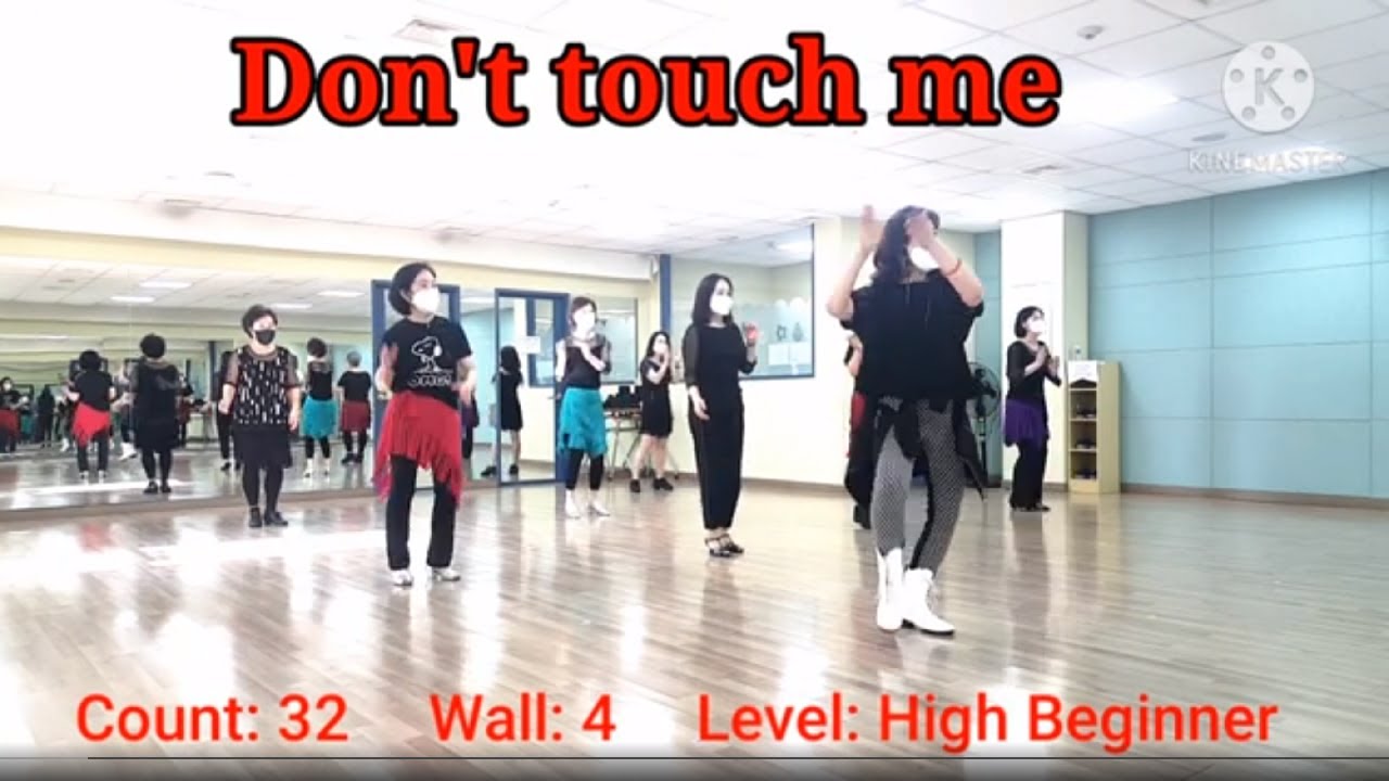 Don't Touch Me (Min) Line Dance (K-Pop)High Beginner [Demo ...