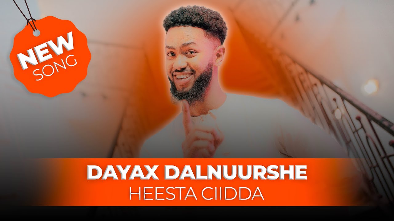 DAYAX DALNUURSHE || HEESTA CIIDA || 2024. - YouTube