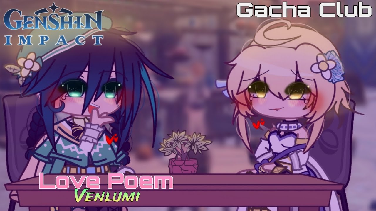 {💚+💛} _ ˚. Love Poem _ ˚. | Venlumi { Venti x Lumine } | Genshin Impact ...