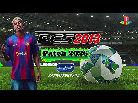 PES 2013 Patch 2026 PS3 | Full Update + New Kits, Faces & Transfers