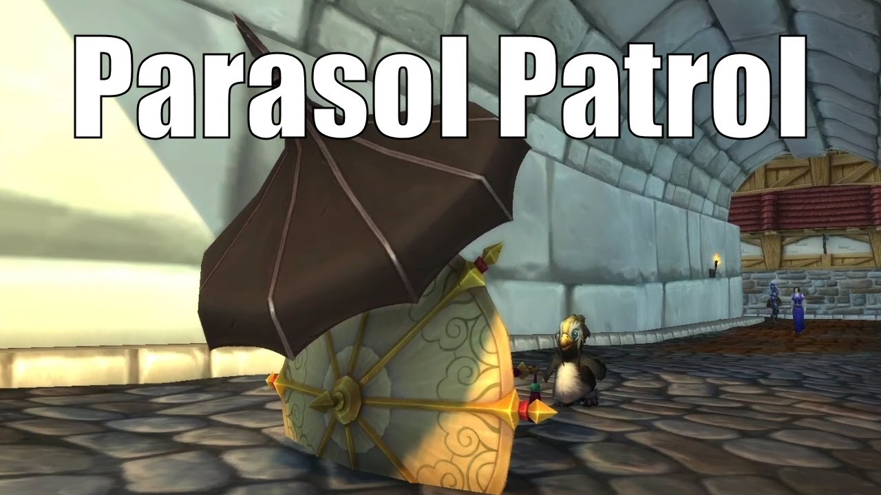 The Parasol Patrol - WoW Everyday Life - World of Warcraft - YouTube