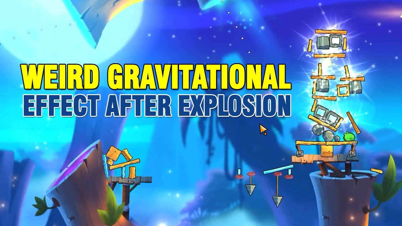Weird Gravitational effect after Explosion | Angry Birds 2 - YouTube