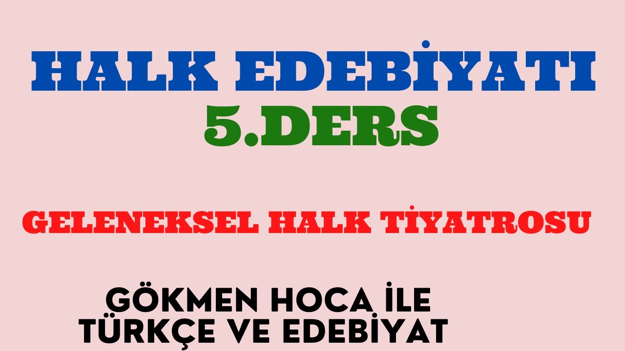 GELENEKSEL TÜRK TİYATROSU, KARAGÖZ, ORTA OYUNU, MEDDAH, KÖY SEYİRLİK ...