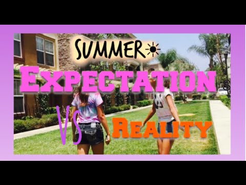 Summer Expectations vs Reality - YouTube