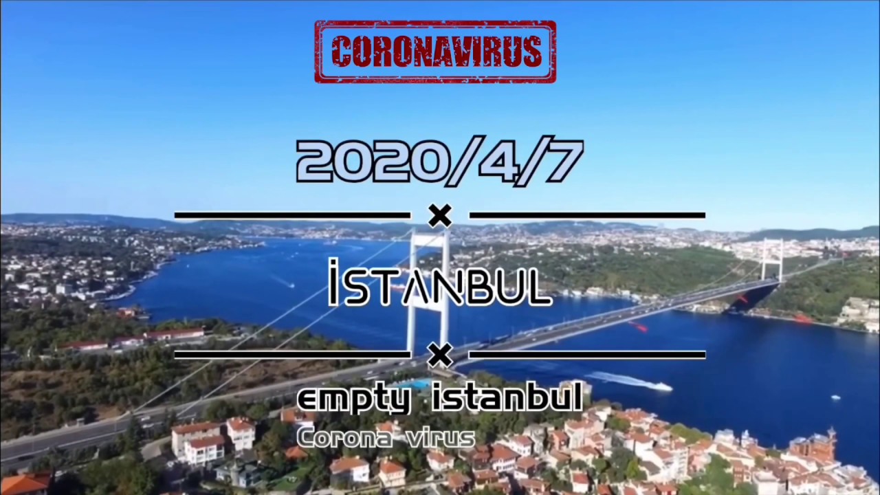 Istanbul 2020/4/7 - istanbul corona virus Street - YouTube