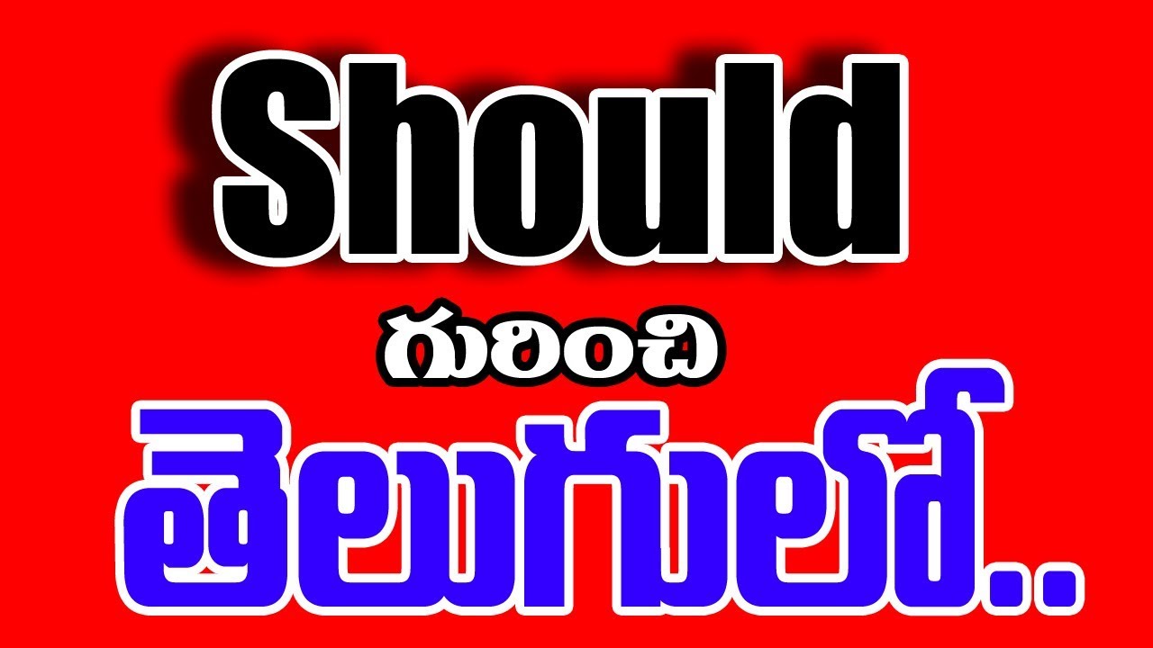 Should In Telugu Use Of Should In English Grammar With Telugu