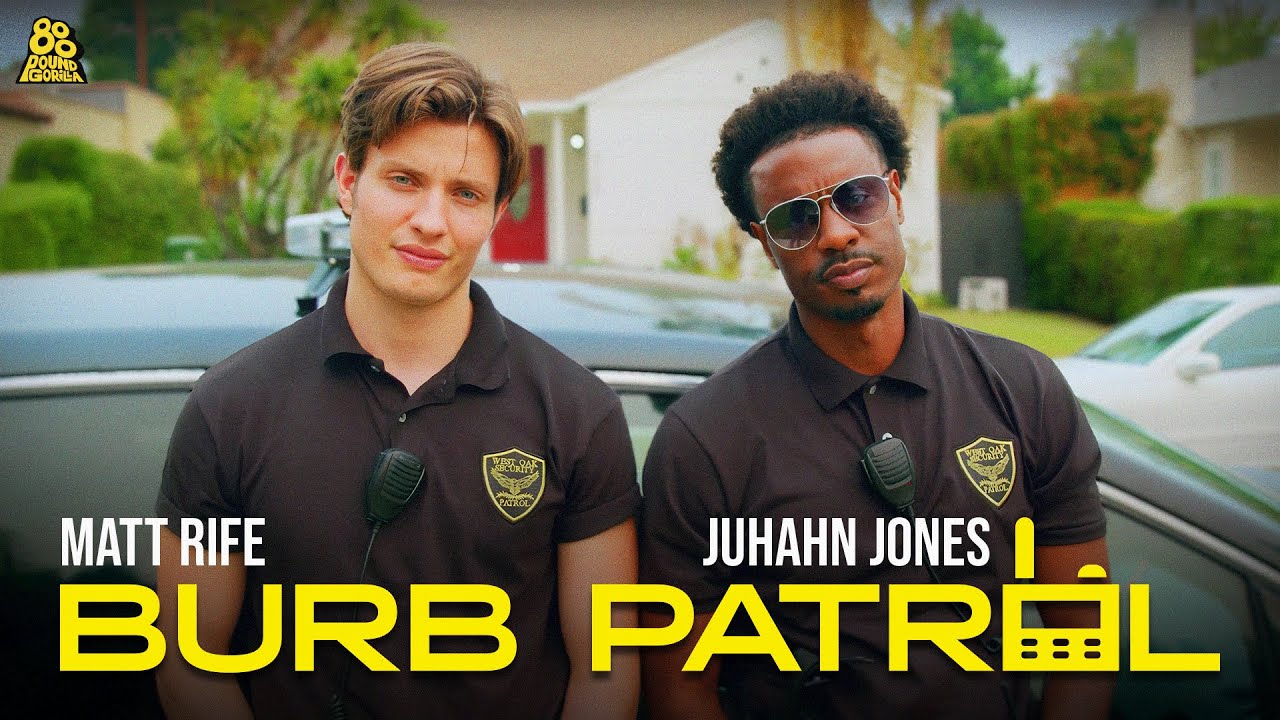 Burb Patrol (Full Season) | Starring Matt Rife & Juhahn Jones - YouTube