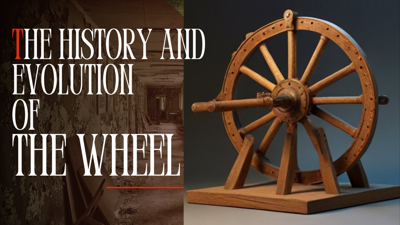 Rolling Through Time: The history and evolution of the WHEEL #history # ...