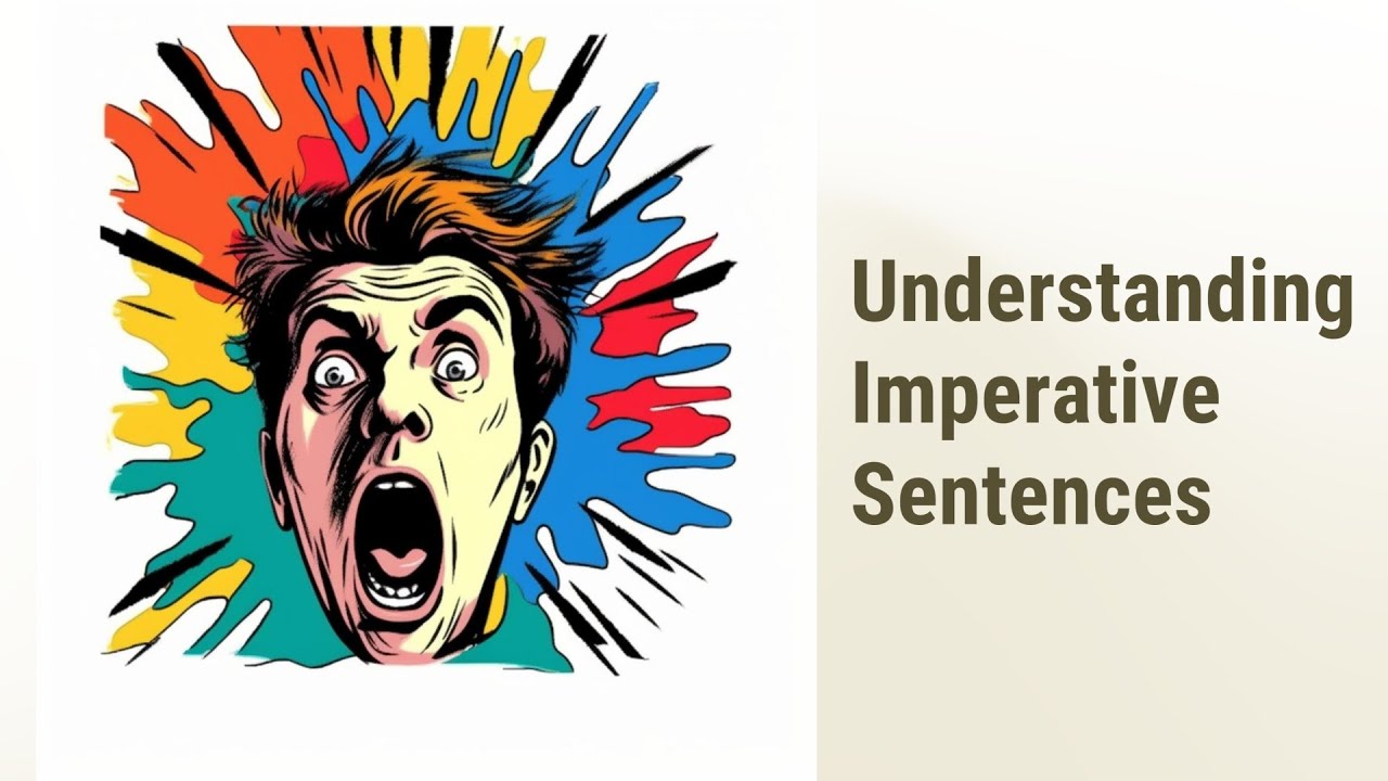 "Master the Command: Understanding Imperative Sentences in English ...