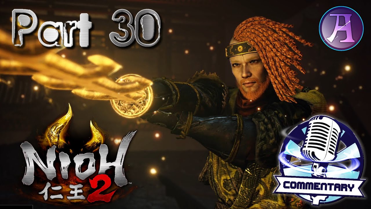 Nioh 2 REMASTERED - Gameplay & Walkthrough: Part 30 - Yokai Slaying ...