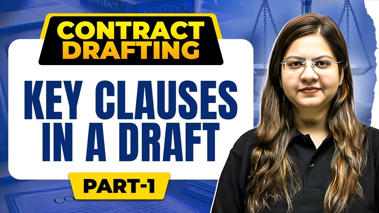 Key Clauses in a Draft | Part-1 | Contract Drafting | PW LexGlobal ...