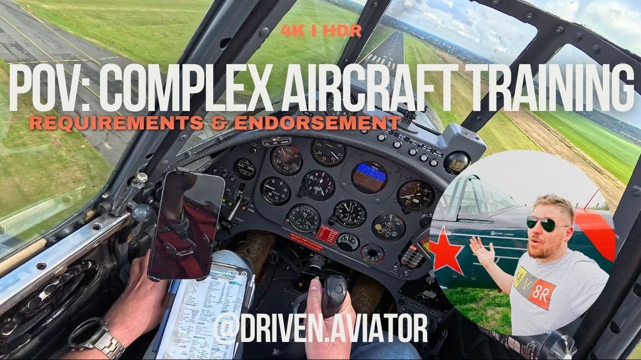 4K HDR POV: Master your complex aircraft endorsement! Training ...