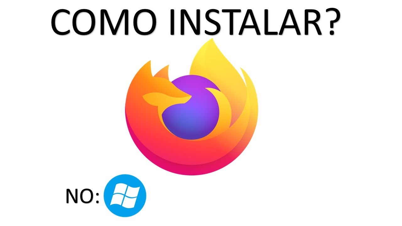 Como Baixar e Instalar o Mozilla Firefox 100% Atualizado #firefox #tutorials - YouTube