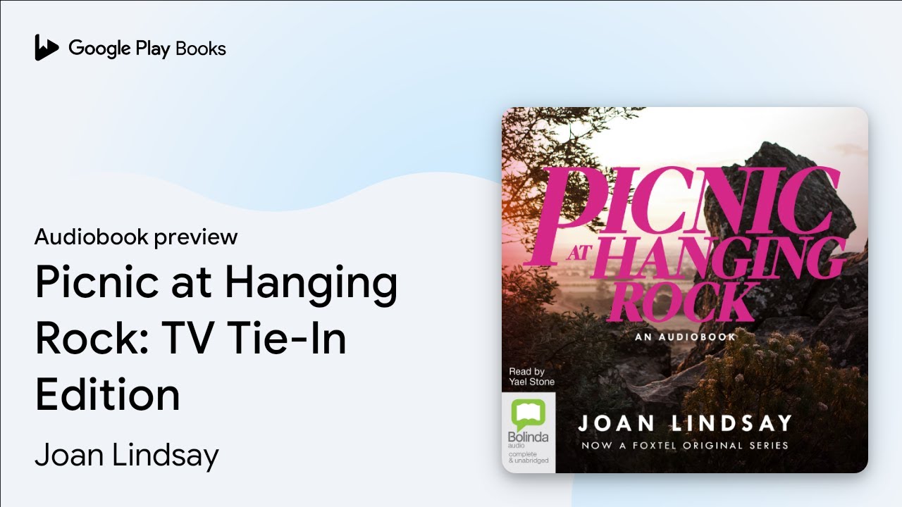 Picnic at Hanging Rock: TV Tie-In Edition by Joan Lindsay · Audiobook ...