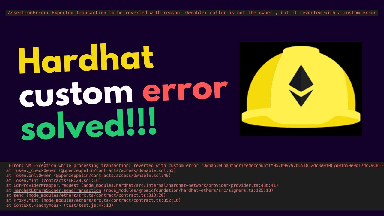 Resolving Hardhat Test Errors Reverted With Custom Error Youtube