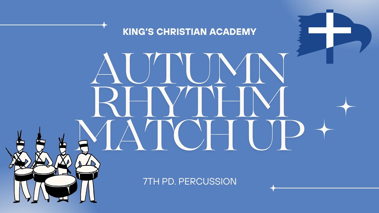 Autumn Rhythm Match Homework 10/28/24 , King's Christian Academy - YouTube