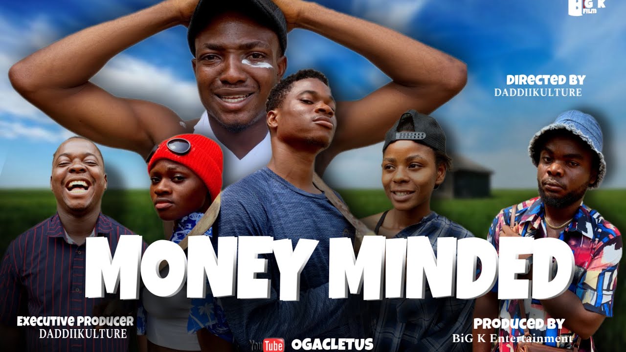 MONEY MINDED. LATEST OGACLETUS MOVIE 2024 / BRAINJOTTER | OLUEBUBE OBIO ...