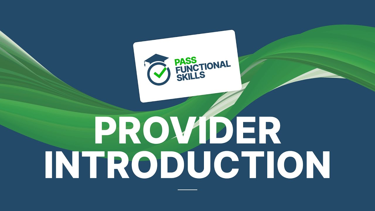Pass Functional Skills - Provider Introduction Video - YouTube
