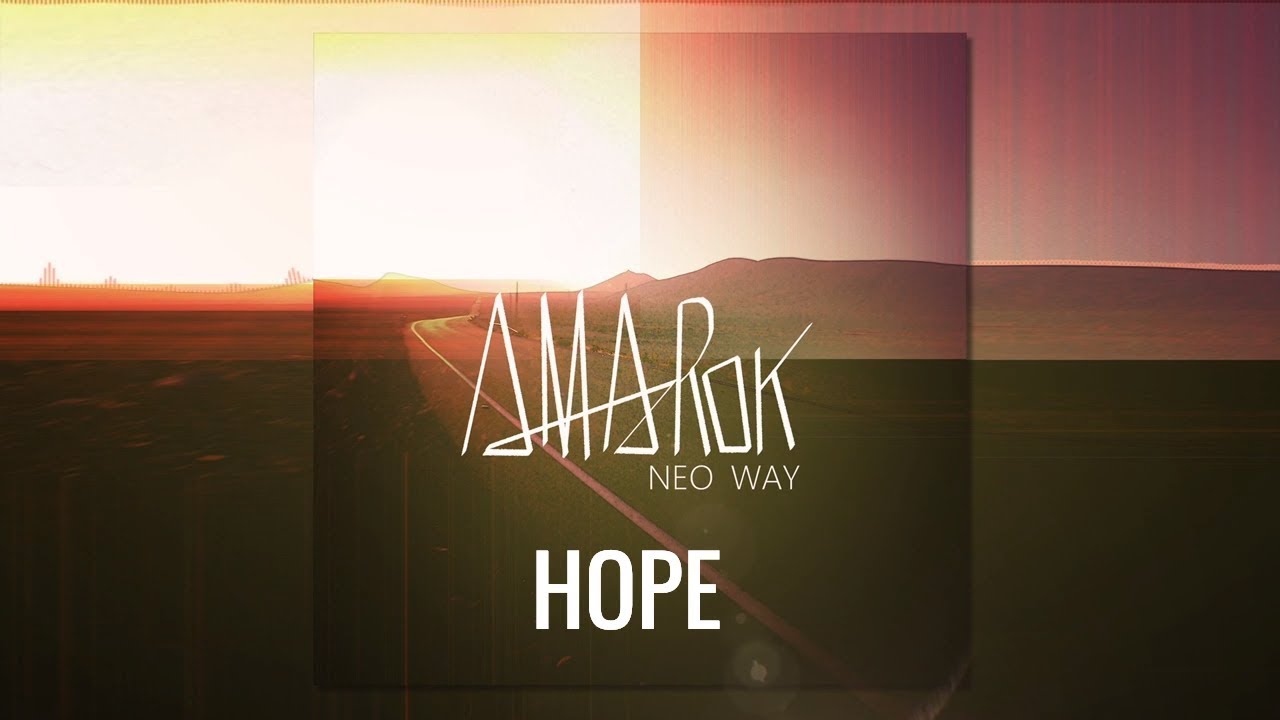 Amarok - Hope - YouTube
