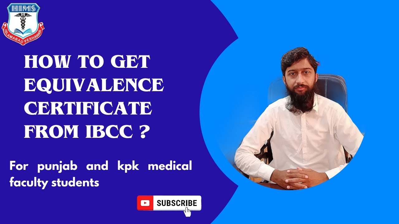 HOW TO GET EQUIVALENCE CERTIFICATE FROM IBCC.PUNJAB MEDICAL ...