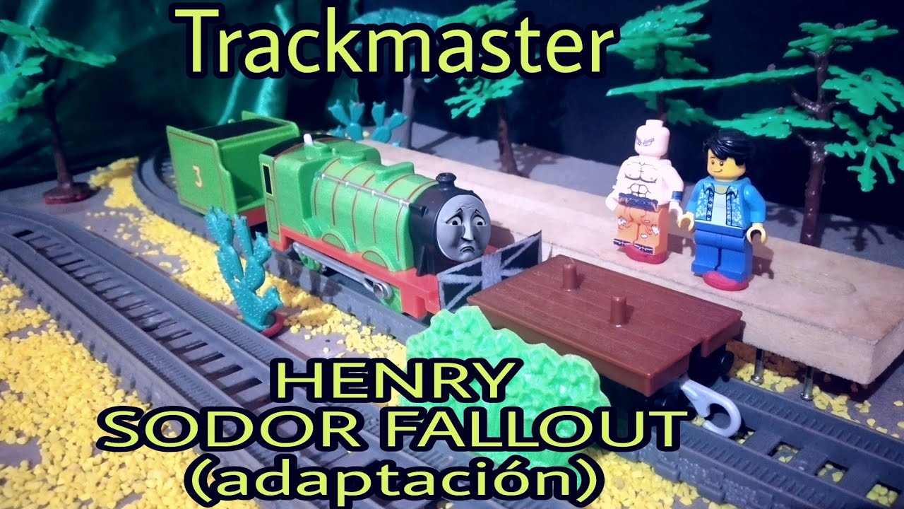 Henry sodor fallout adaptación trackmaster - YouTube
