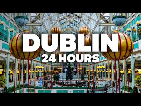 24 HOURS in DUBLIN! The PERFECT 1-day itinerary