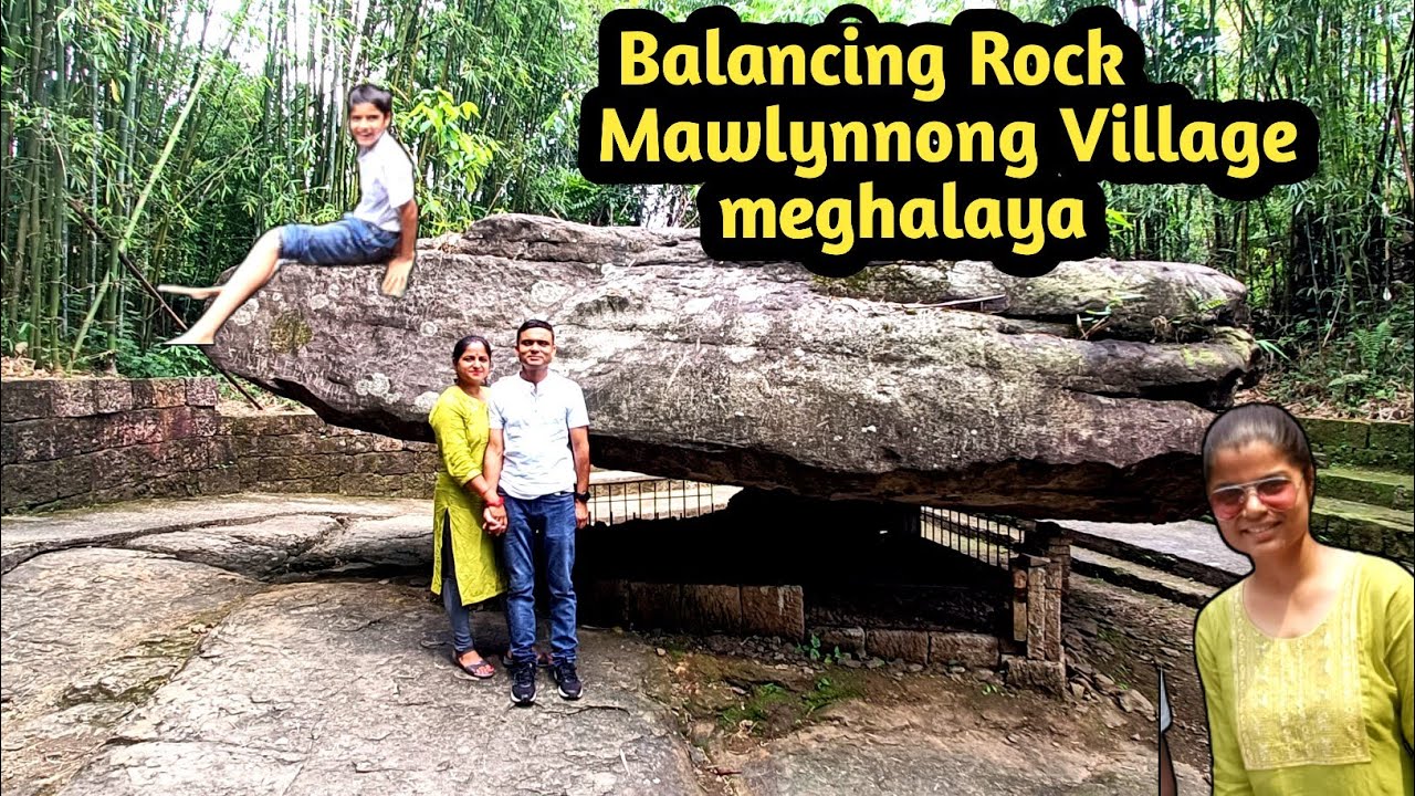 Balancing Rock 🪨 Mawlynnong Village Meghalaya Hindi vlog - YouTube
