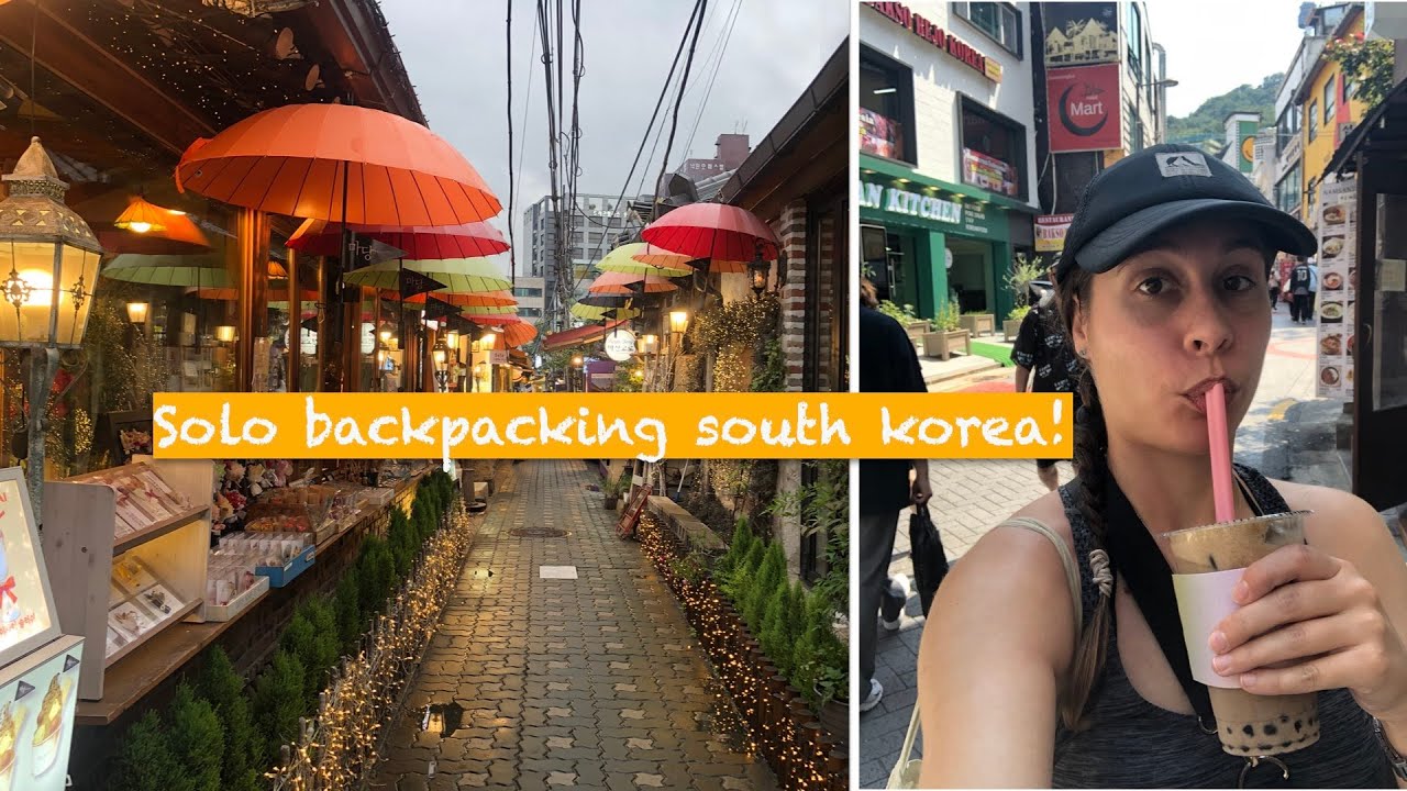 Solo backpacking South Korea! pt 1 - YouTube