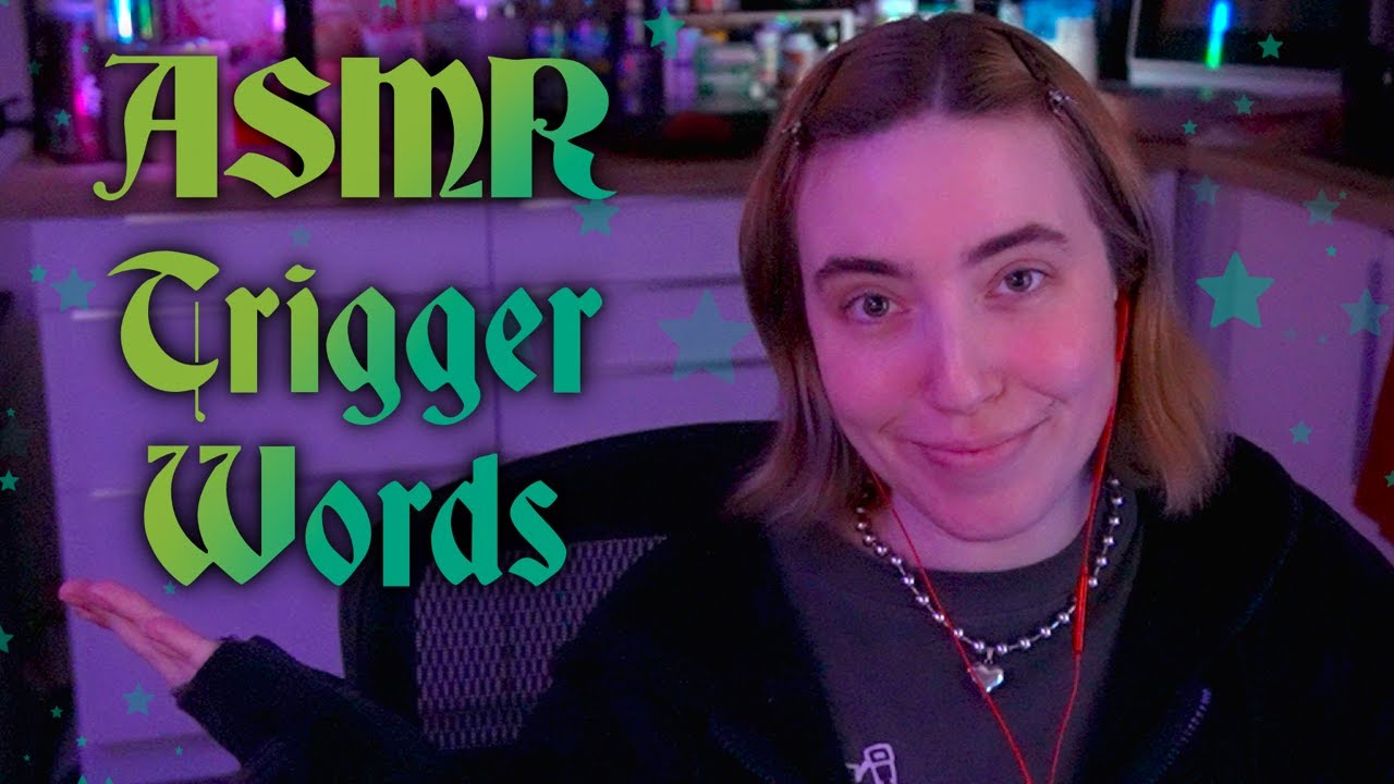 Tingly ASMR trigger words #asmr #triggerwords #relaxing - YouTube