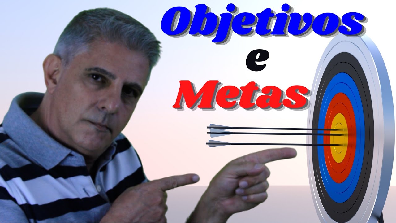 Qual a diferença entre objetivos e metas e como definir corretamente ...