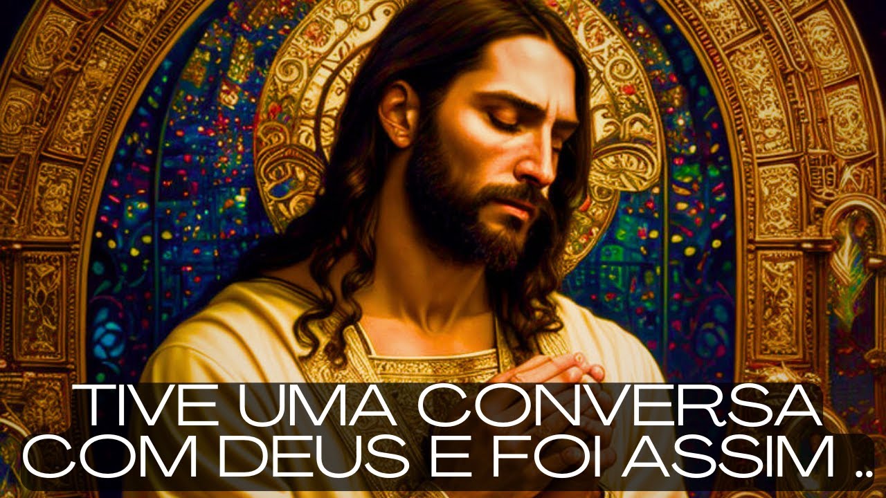 Tive Uma CONVERSA Com JESUS CRISTO! Será Que ELE ME RESPONDEU? ORAÇÃO ...