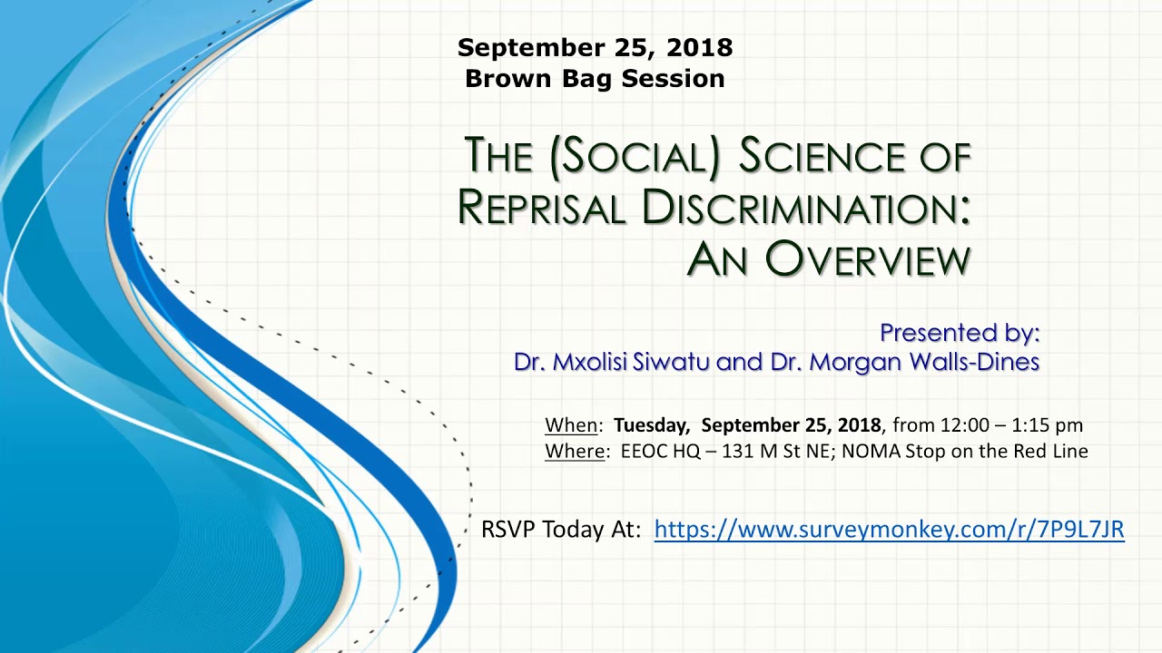 "The (Social) Science of Reprisal Discrimination"- Brown Bag Session At ...