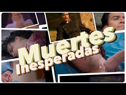 Muertes inesperadas de novelas