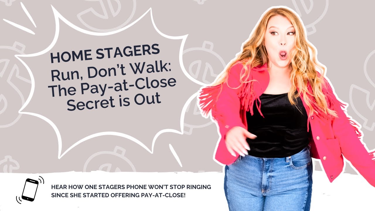 Get Paid Instantly: What You Need to Know About Pay-at-Close Staging ...